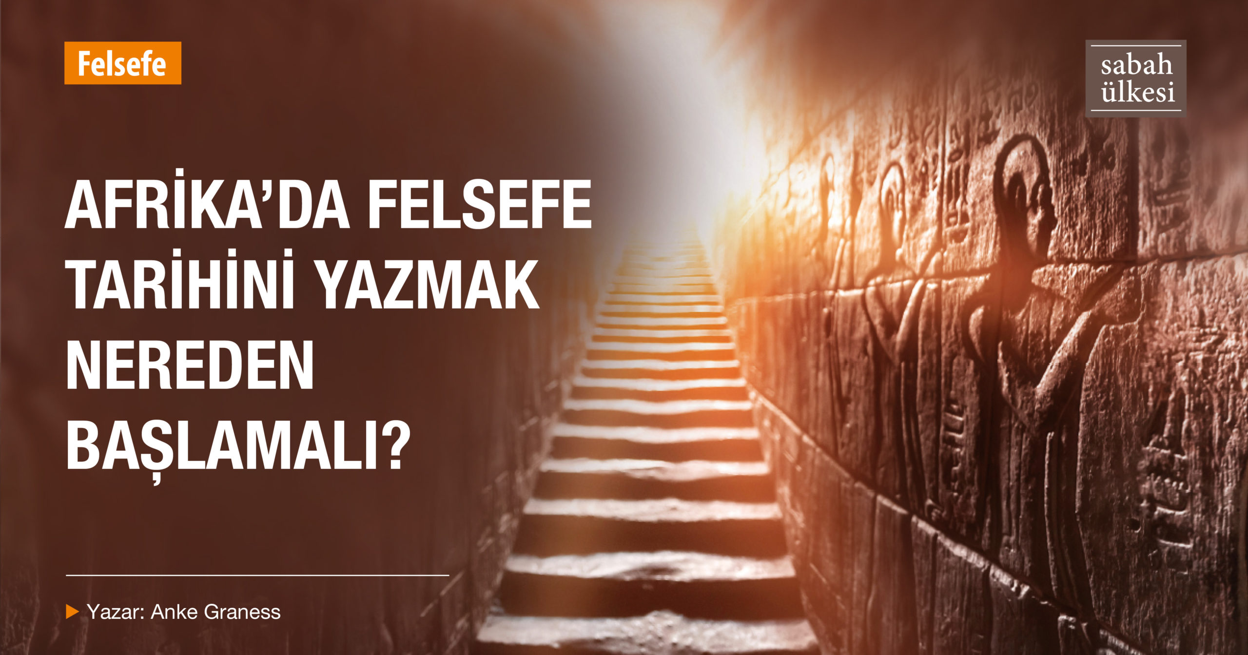 Sabah Ülkesi | Kültür-Sanat ve Felsefe Dergisi AFRİKA’DA FELSEFE ...