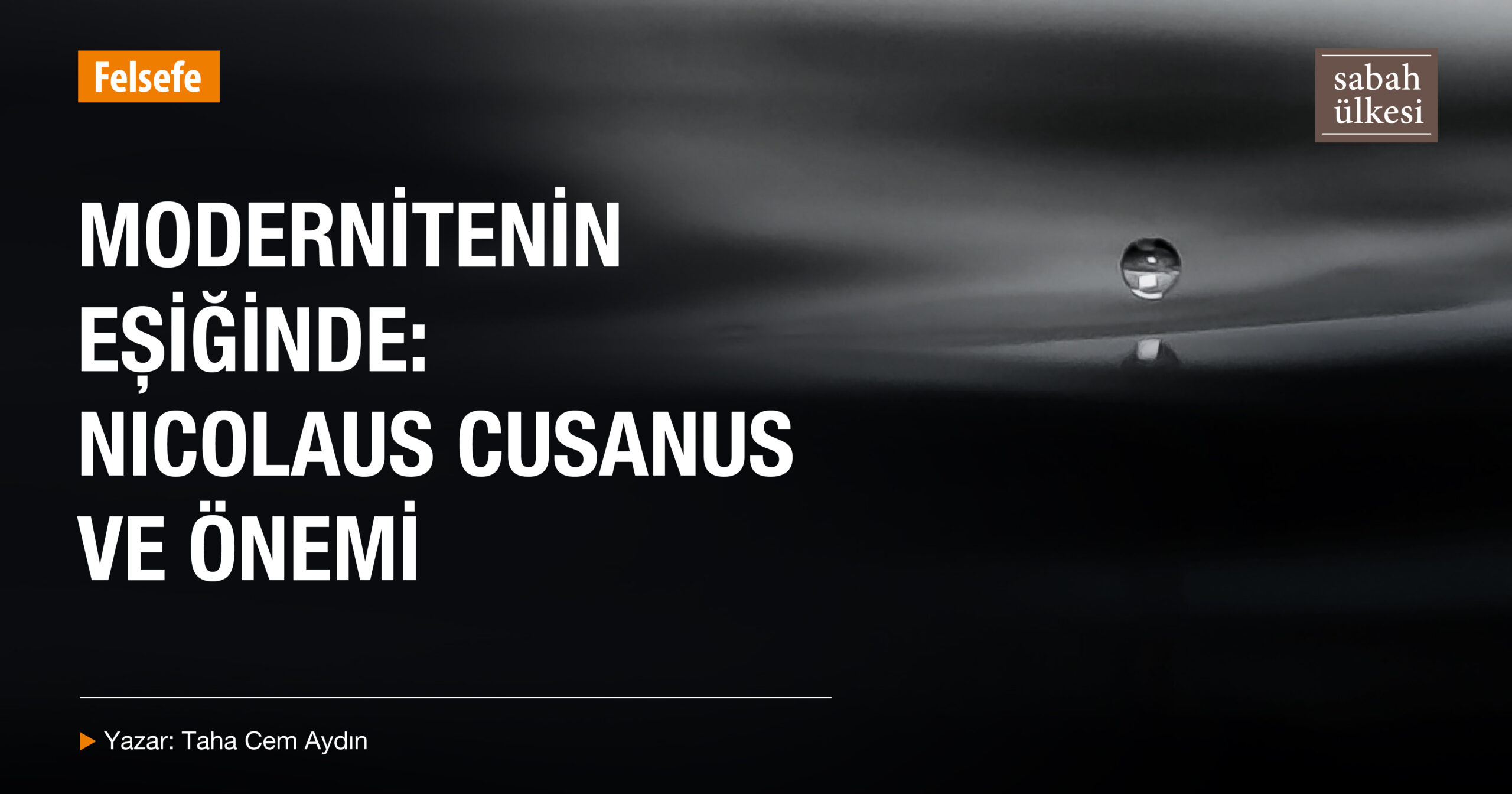 Sabah Ülkesi | Kültür-Sanat ve Felsefe Dergisi MODERNİTENİN EŞİĞİNDE ...
