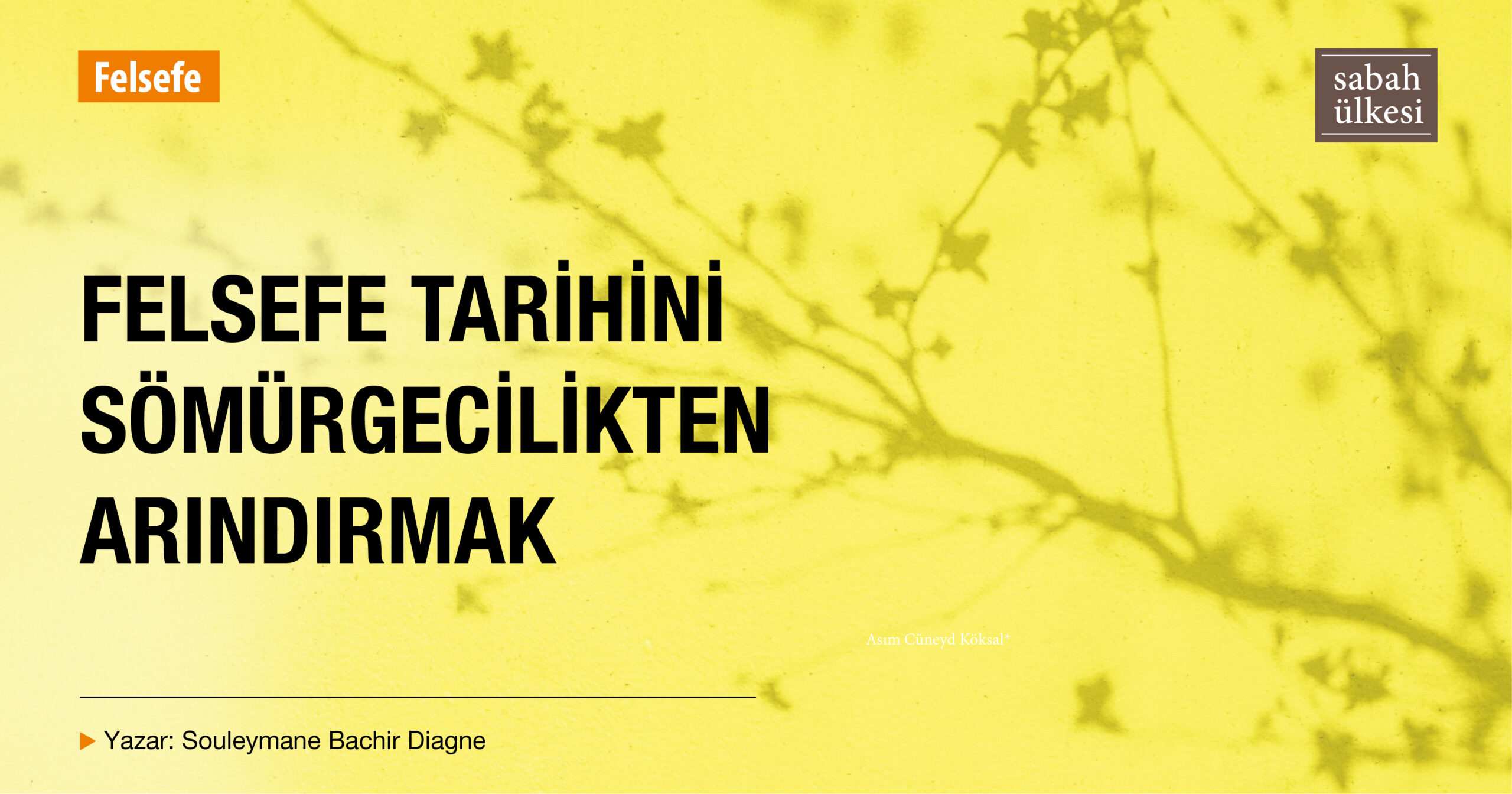 Sabah Ülkesi | Kültür-Sanat ve Felsefe Dergisi FELSEFE TARİHİNİ ...